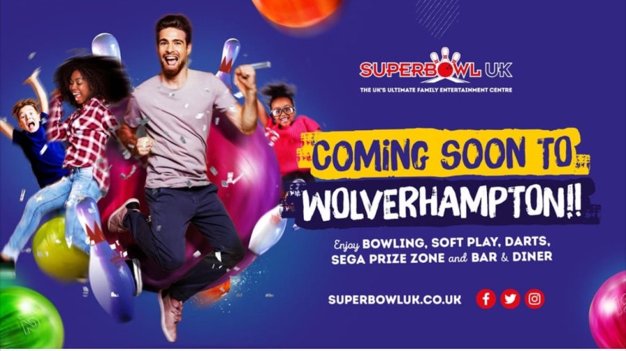 Superbowl UK is proud to announce the launch of Superbowl UK Wolverhampton | Enjoy Wolverhampton